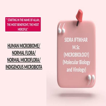 NORMAL MICROBIOTA / HUMAN NORMAL FLORA / NORMAL MICROFLORA | PPTX