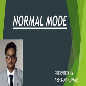 Normal mode ppt PHYSICS | PPTX