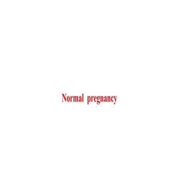 Normal pregnancy - CO, Samuel Kelueljang.pptx