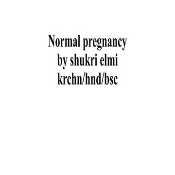Normal pregnancy sept 2019 classes | PPTX