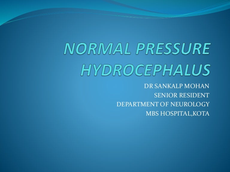 Normal Pressure Hydrocephalus