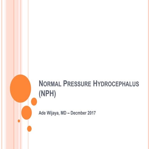 Normal Pressure Hydrocephalus | PPTX