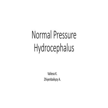 normal pressure hydrocephalus (1).pptx
