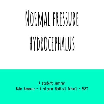 Normal pressure hydrocephalus presentation | PDF