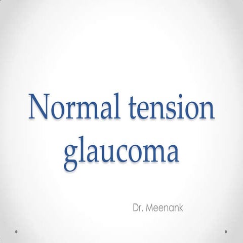 Normal tension glaucoma | PPTX