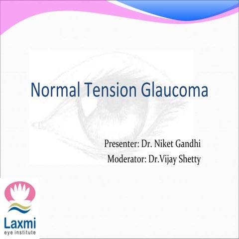Normal tension glaucoma | PPTX