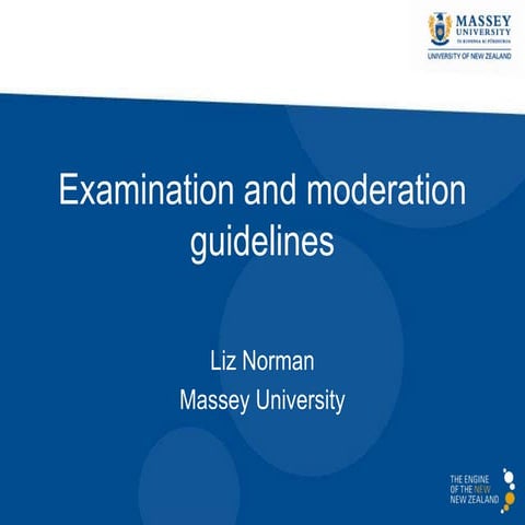 Liz Norman Examination and moderation guidelines | PPTX