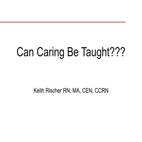 Nursing As Caring revised 2013 | PPT