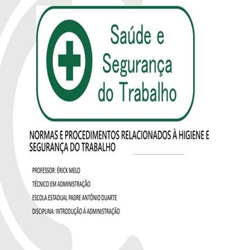 Normas e procedimentos relacionados à Higiene e segurança do trabalho.pptx