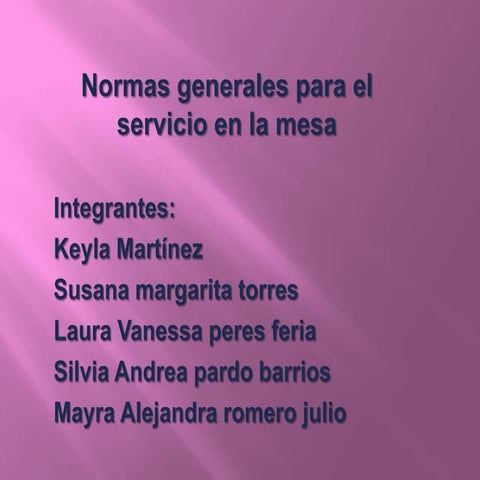 Normas grales del servicio en la mesa | PPTX