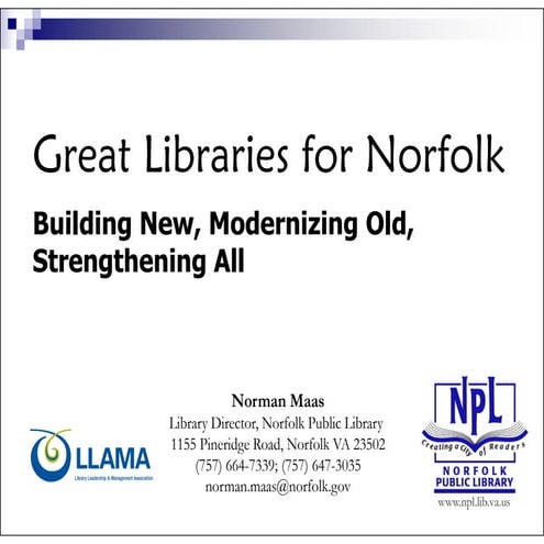 Great Libraries for Norfolk - Building New, Modernizing Old ...