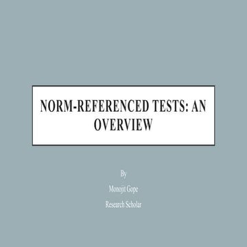 Norm Reference Tests.pptx | Standardized Testing | Educational Assessment