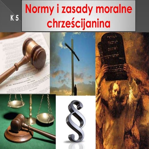 Normy i zasady moralne chrześcijanina | PPTX