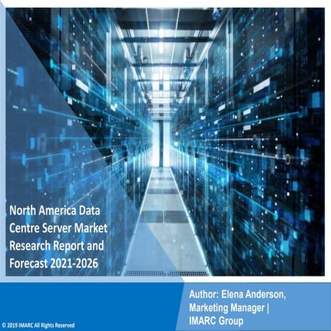 North america data centre server Market PPT 2021: Size, Growth, Demand ...