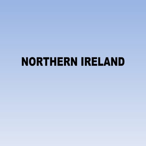 Northern Ireland | PPT