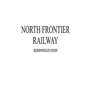 North frontier railway(1)rail over rail.pptx