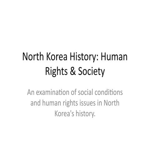 North_Korea_History_Human_Rights_Society.pptx