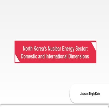 North Korean Nuclear Program, KEDO, North Korean N Program | PPTX