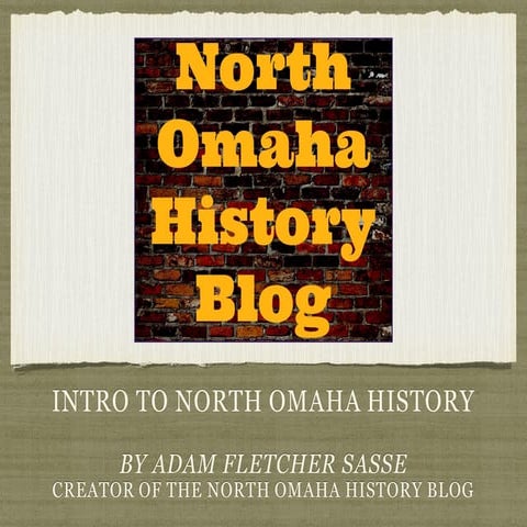 A History of Florence in North Omaha, Nebraska | PPTX
