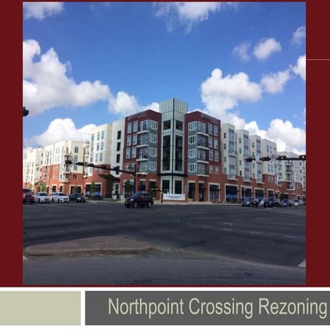 Northpoint Crossing Rezoning -- Developer | PPTX
