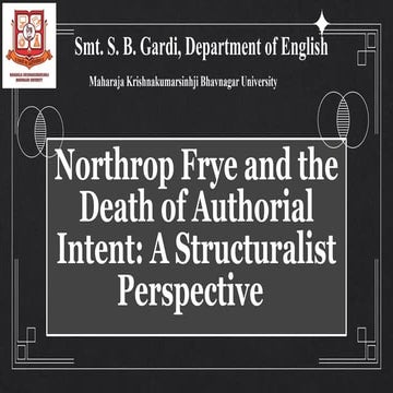 Northrop Frye and the Death of Authorial Intent A Structuralist ...