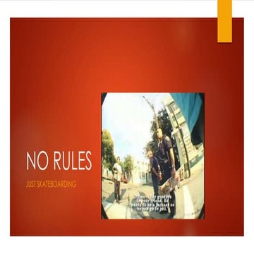 No rules just Skateboarding | PPT