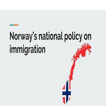 Norway’s national policy on immigration | PPTX