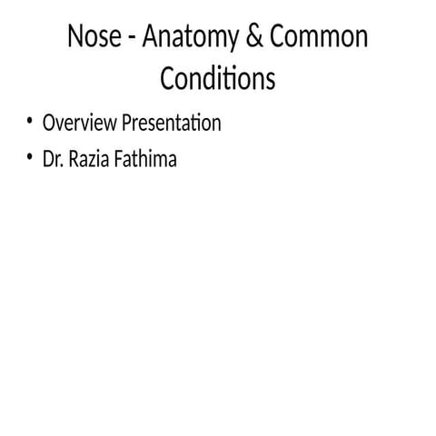 Nose_Anatomy_and_Conditions_Presentation.pptx