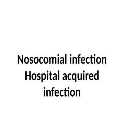 Nosocomial_infectionsssssssssss.ppt.pptx