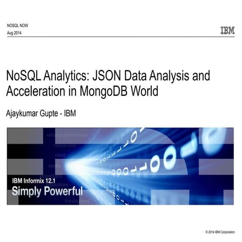 Nosql Analytics Json Data Analysis And Acceleration In Mongodb World Ppt