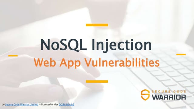 Secure Code Warrior - NoSQL injection | PPTX Secure Code Warrior - NoSQL injection | PPTX