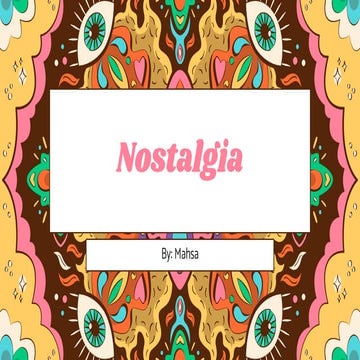 Back to the Past: An Advanced Speaking Lesson on Nostalgia | PDF