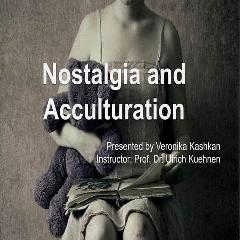 Nostalgia and Acculturation: Psychological Functions and Role in ...
