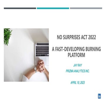 No Surprises Act Presentation 20230410.pptx
