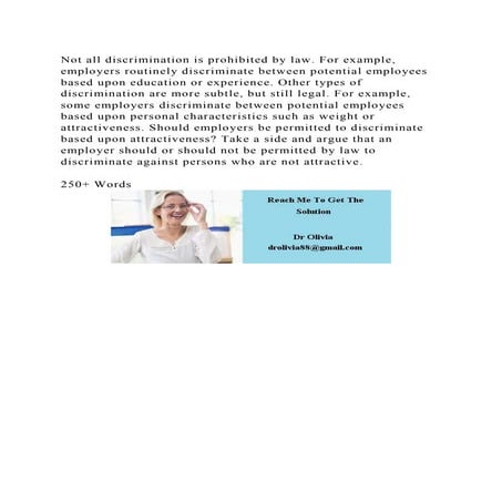 Not all discrimination is prohibited by law. For example, employers .docx