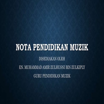 NOTA PENDIDIKAN MUZIK.pptx