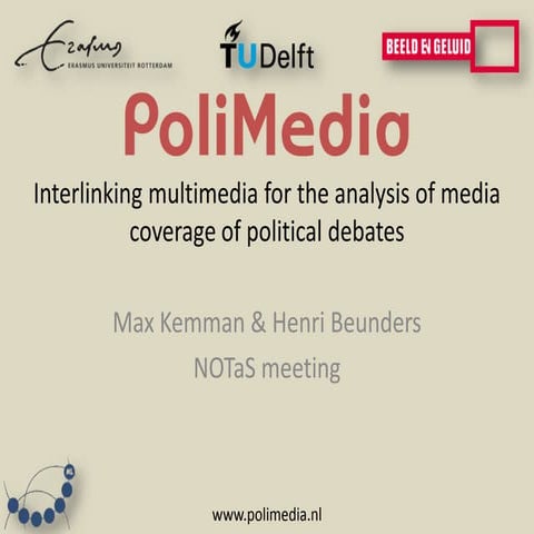 PoliMedia presentation NOTaS meeting | PPTX