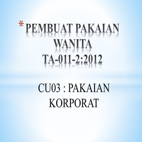 NOTA TAHAP 2 CU03 PAKAIAN KORPORAT.pptx
