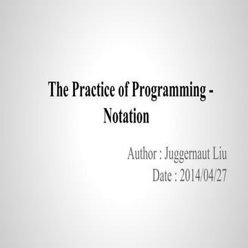 The Practice Of Programming Notation Ppt 