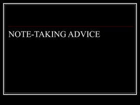 Being an Effective Student: Taking Notes | PPT