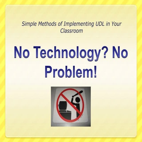 No Technology? No problem! - Ways of Incorporating UDL without Tech ...