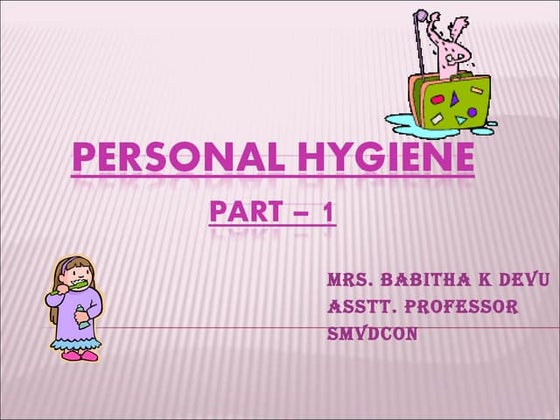 Hygiene.ppt for 2nd semester bsc nursing | PPTX | Personal Care | Style ...