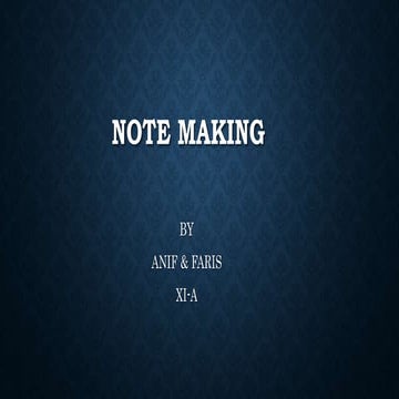 NOTE MAKING . | PPTX
