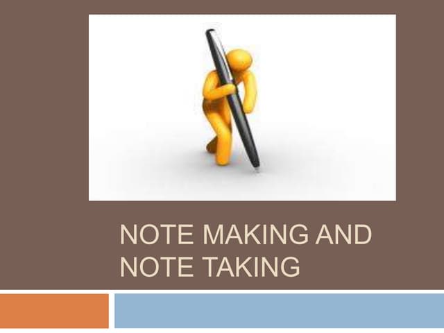 Note taking and note making | PPTX