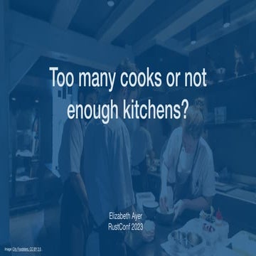 Too many cooks or not enough kitchens? | PPT