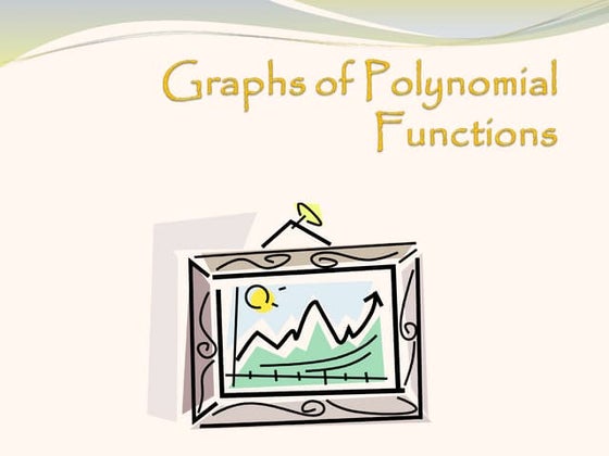 Graphs of polynomial functions | PPTX
