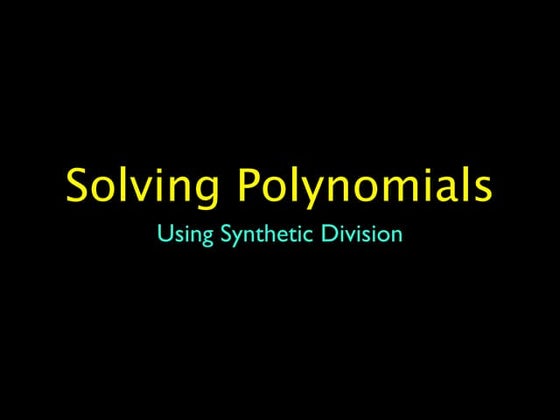 3.2 Synthetic Division | PPT