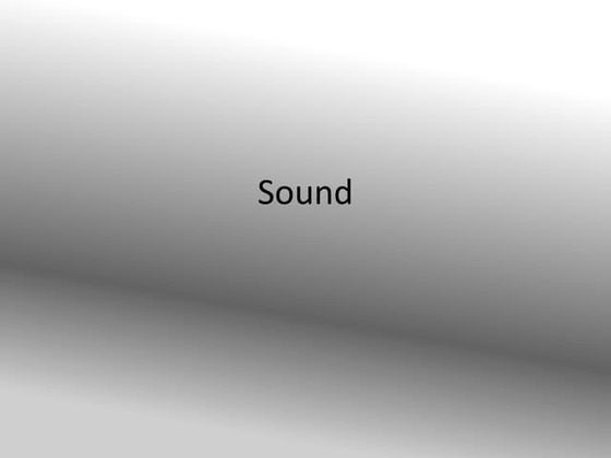 Properties of Sound | PPT