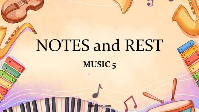 MUSIC 6 Lesson 1 Notes and Rests | PPTX