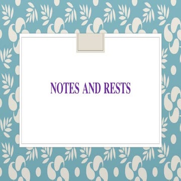 Notes and Rests | PPT